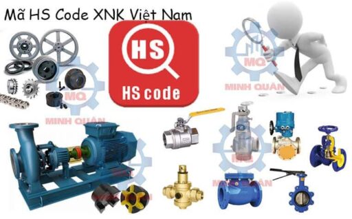 Mã Hs Code Biểu Thuế XNK Thiết Bị Công Nghiệp Mới Nhất 2024 - Minh Quân TTI